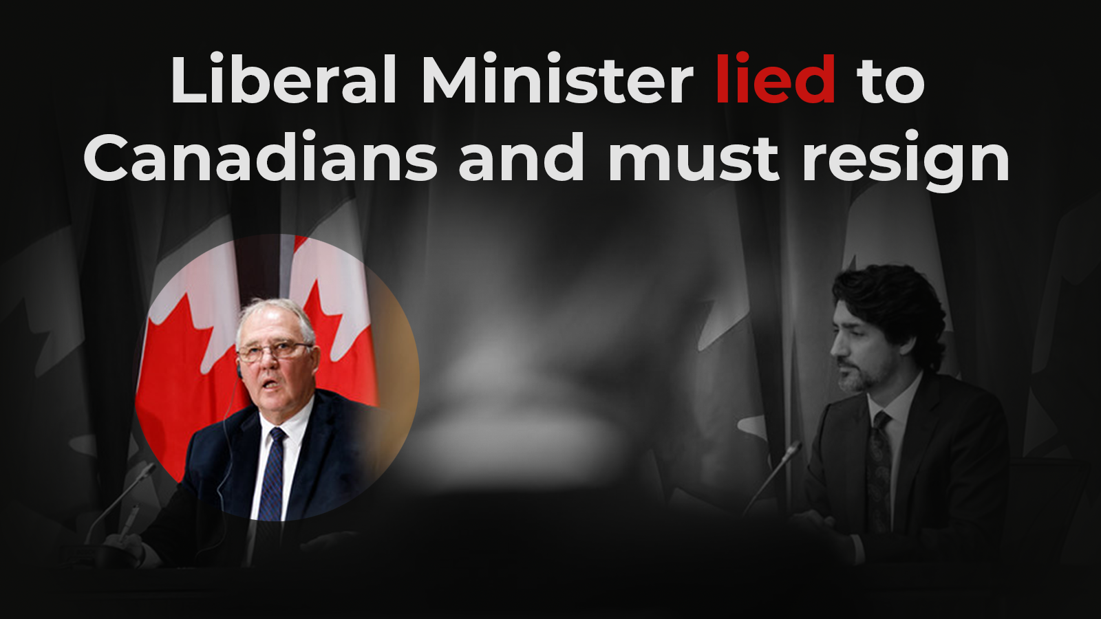 Liberal Minister lied to Canadians and must resign - Conservative Party ...
