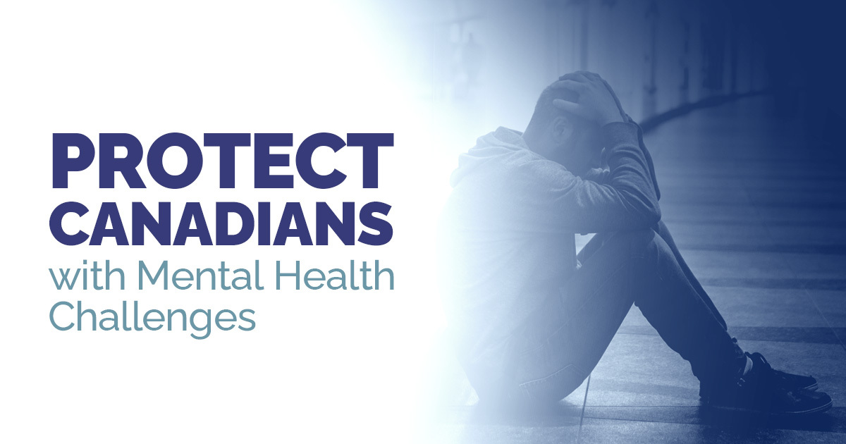 Protect Canadians with Mental Health Challenges - Conservative Party of Canada