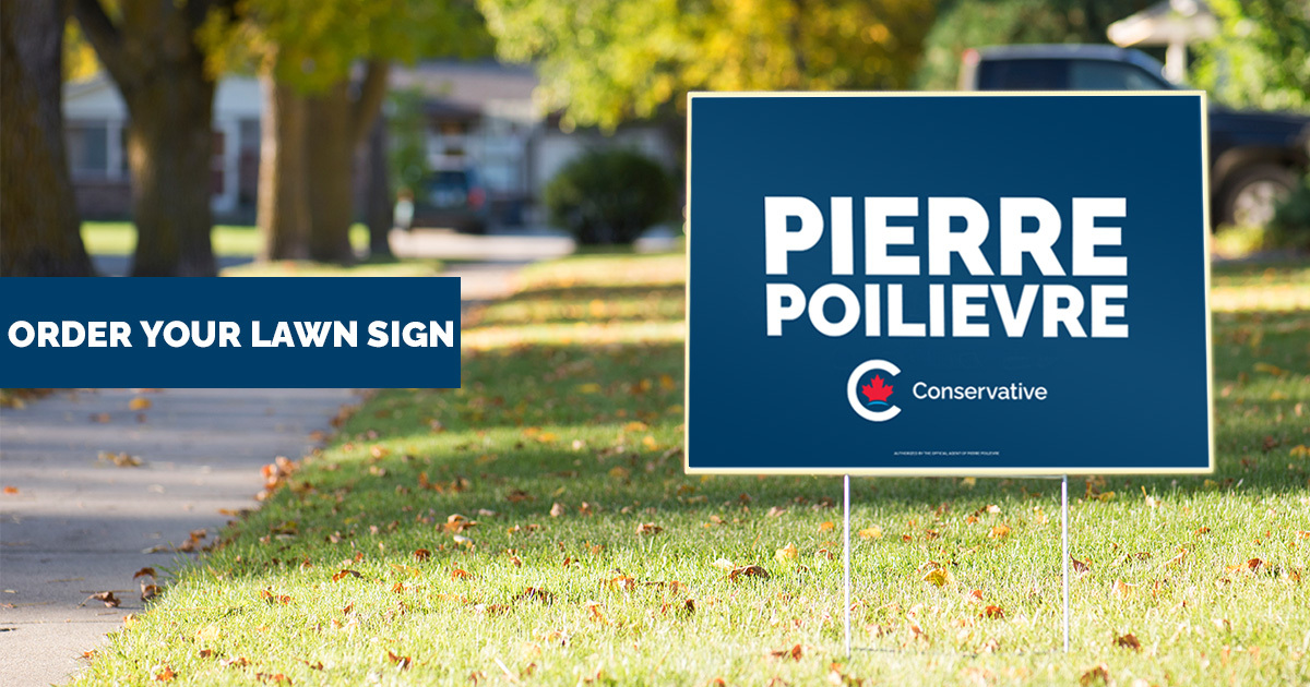 Order your lawn sign - Conservative Party of Canada