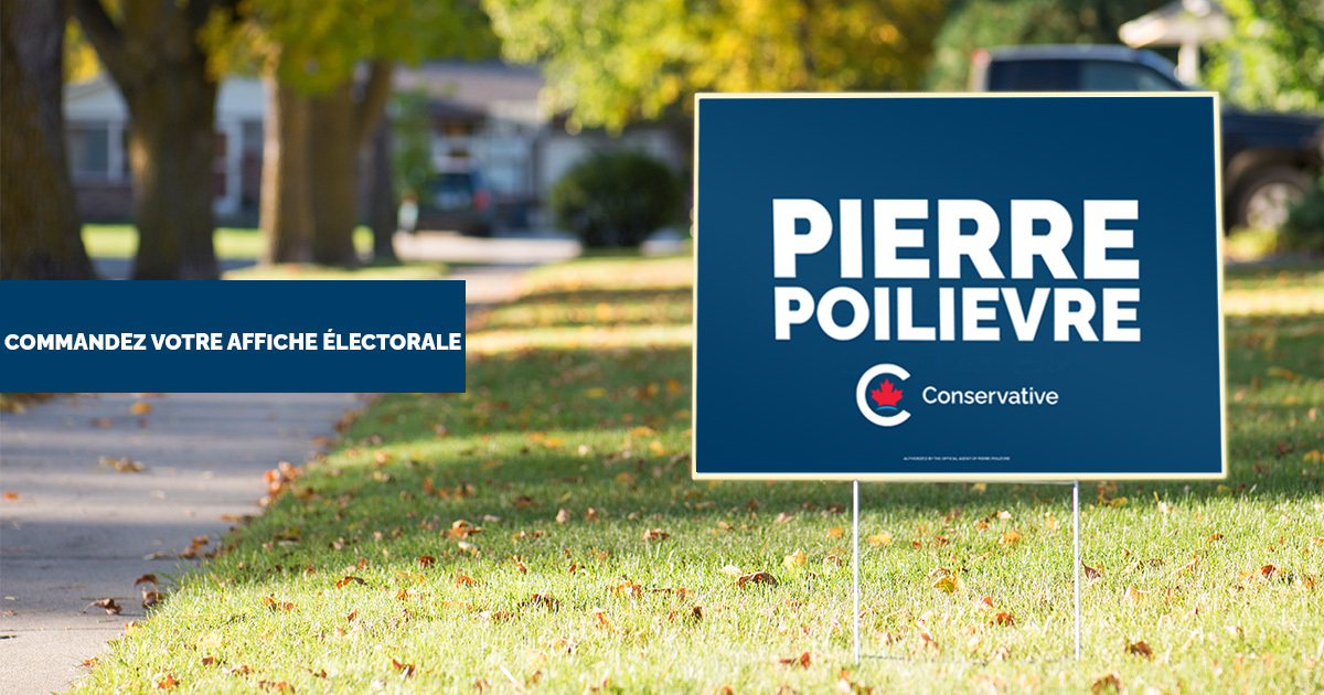 Commandez votre affiche électorale - Parti conservateur du Canada