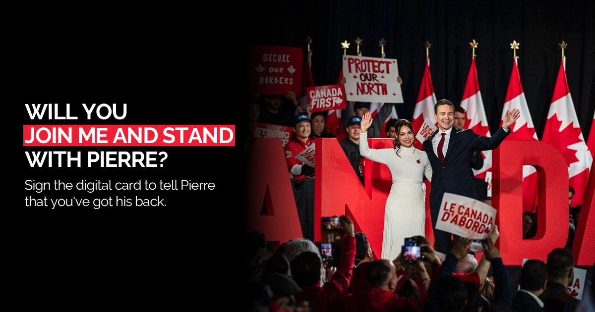 Stand With Pierre - Conservative Party of Canada