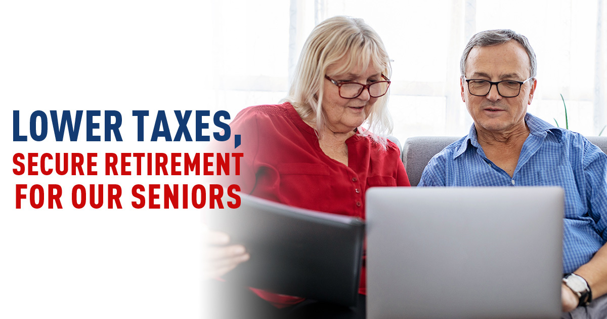 Lower Taxes, Secure Retirement For our Seniors - Conservative Party of Canada