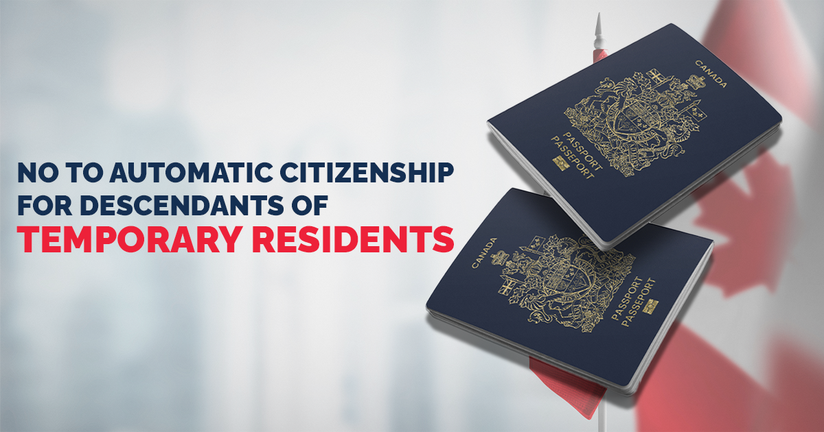 No To Automatic Citizenship for Descendants of Temporary Residents ...